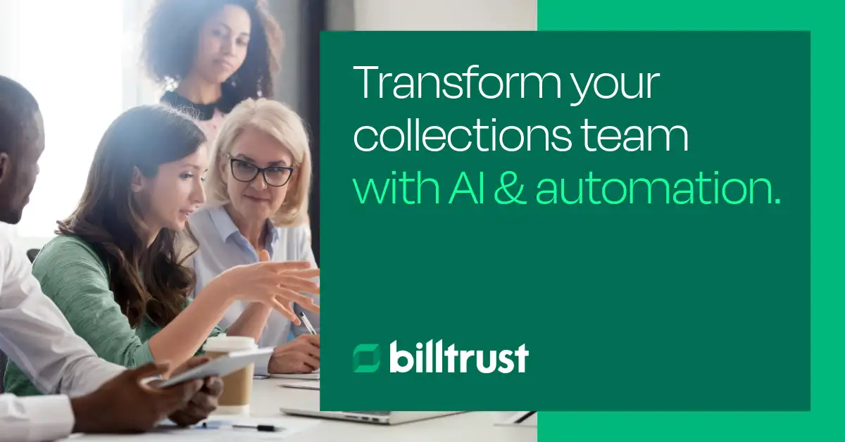 Using Automated Collections Software Effectively | Billtrust