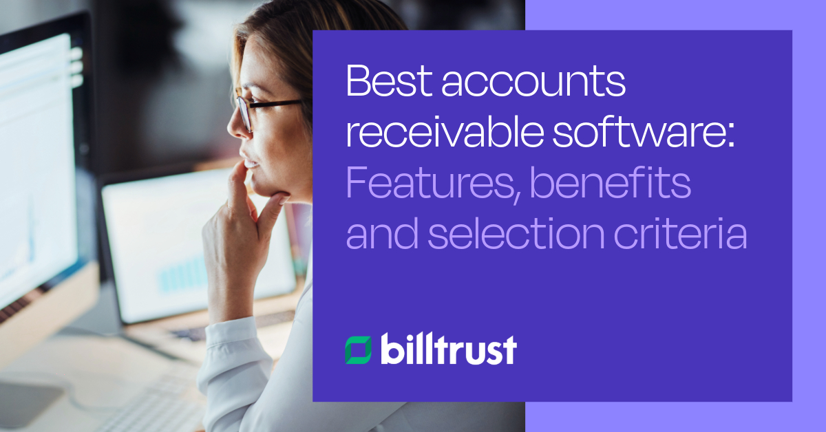Best Accounts Receivable Software | Billtrust