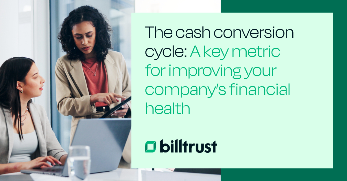 Cash Conversion Cycle (CCC) - Formula + Calculator | Billtrust