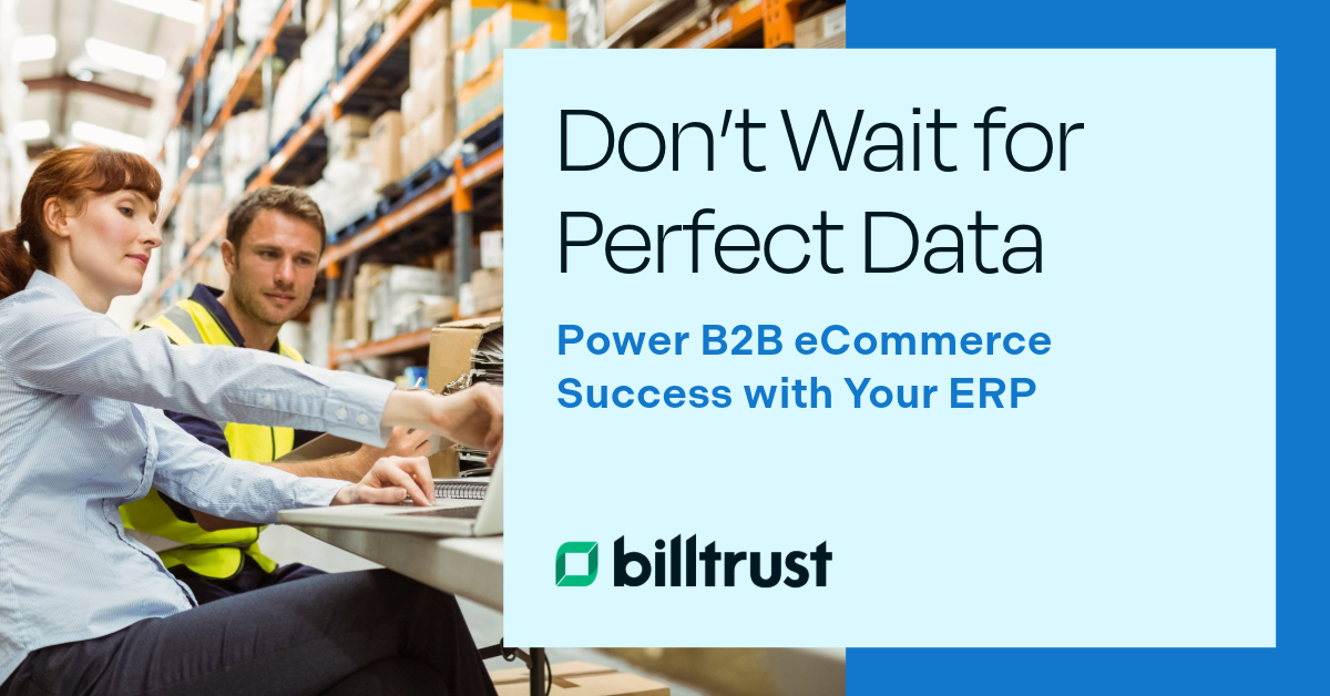 ERP eCommerce Integration: Fast-Track Success | Billtrust