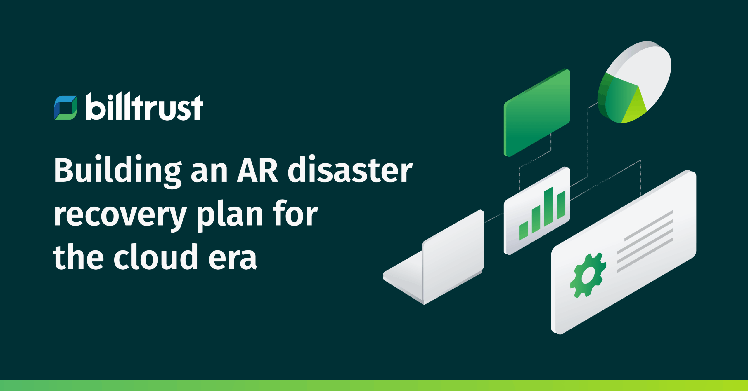 Do you have an AR cloud disaster recovery plan? | Billtrust