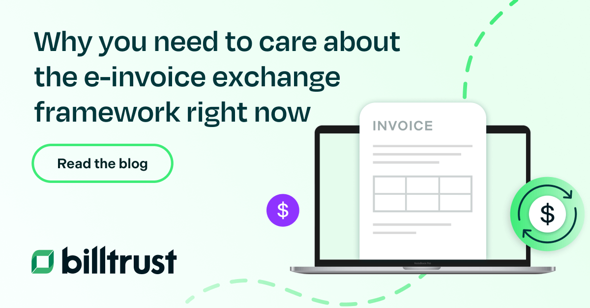 E-invoice exchange framework for B2B payments | Billtrust