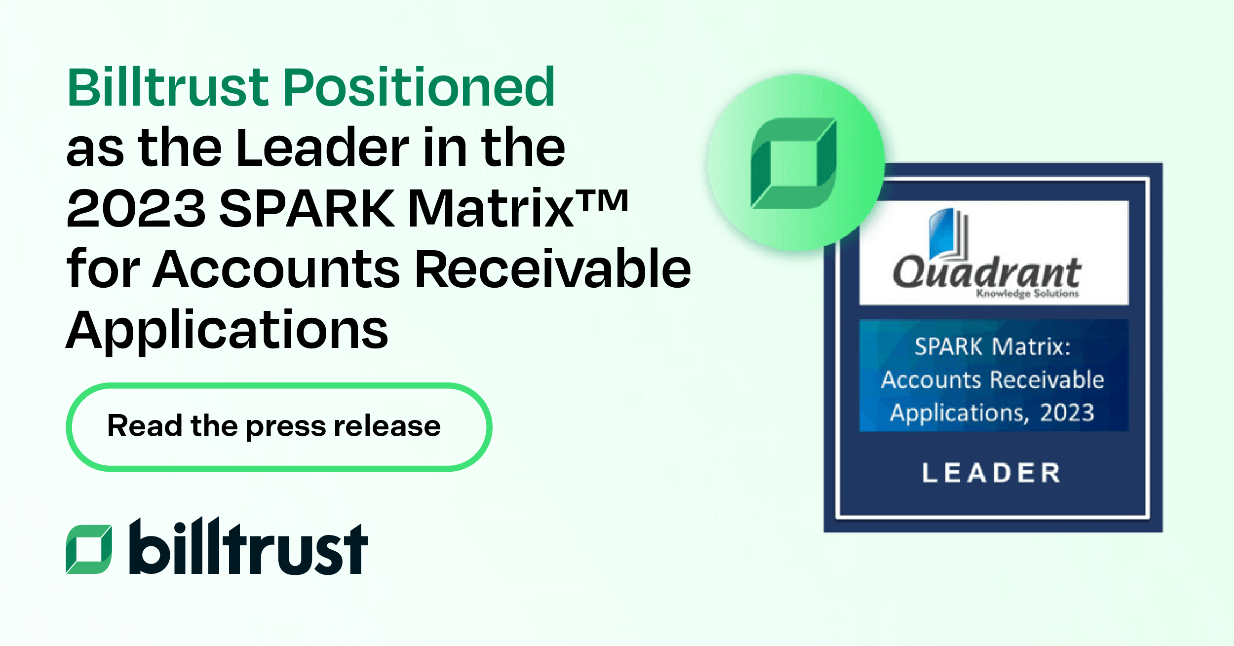 2023 receivables tech leader in the Spark Matrix™ | Billtrust