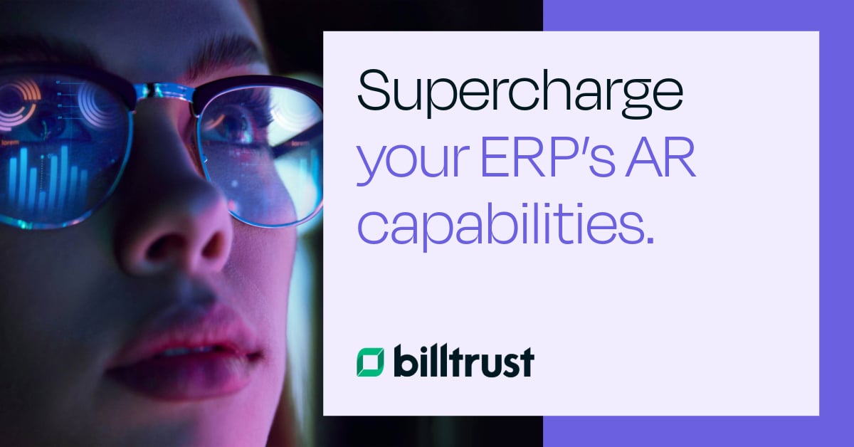 Enhance Your ERP with Accounts Receivable Automation | Billtrust