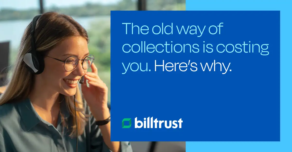Automated Collections Software is Your Next Move | Billtrust