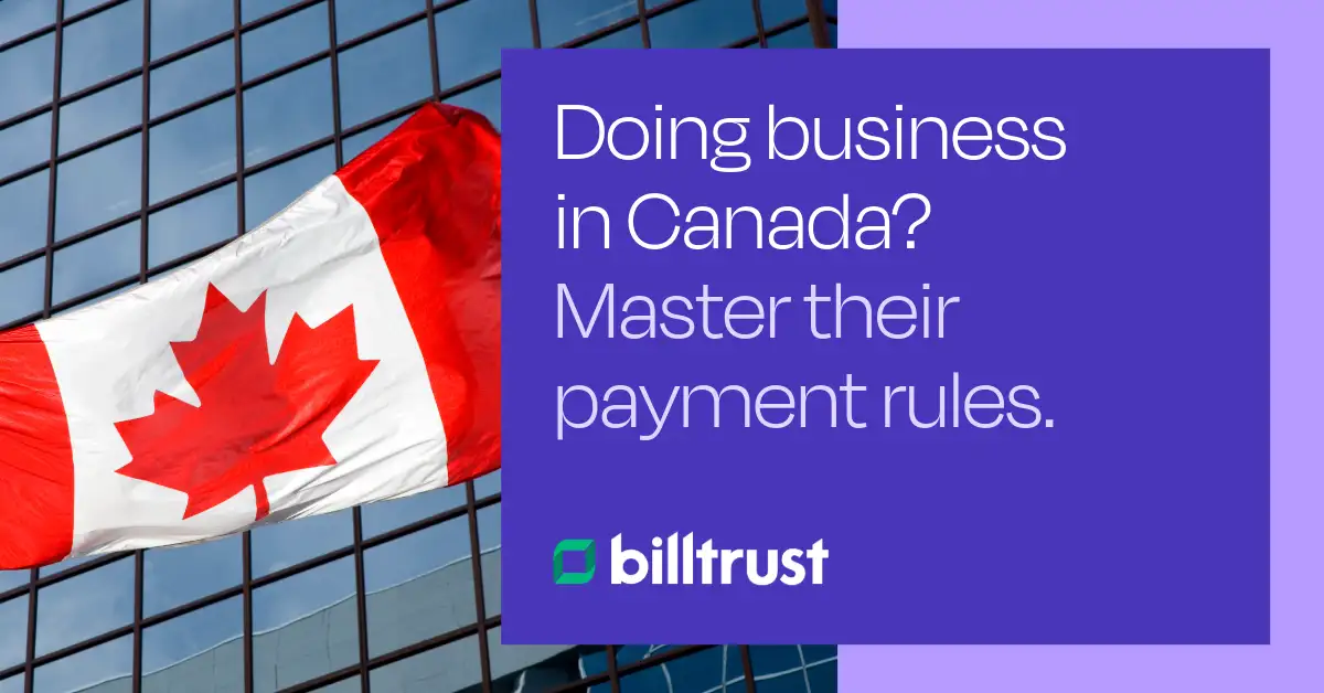Your Guide to Canadian Payment Compliance | Billtrust
